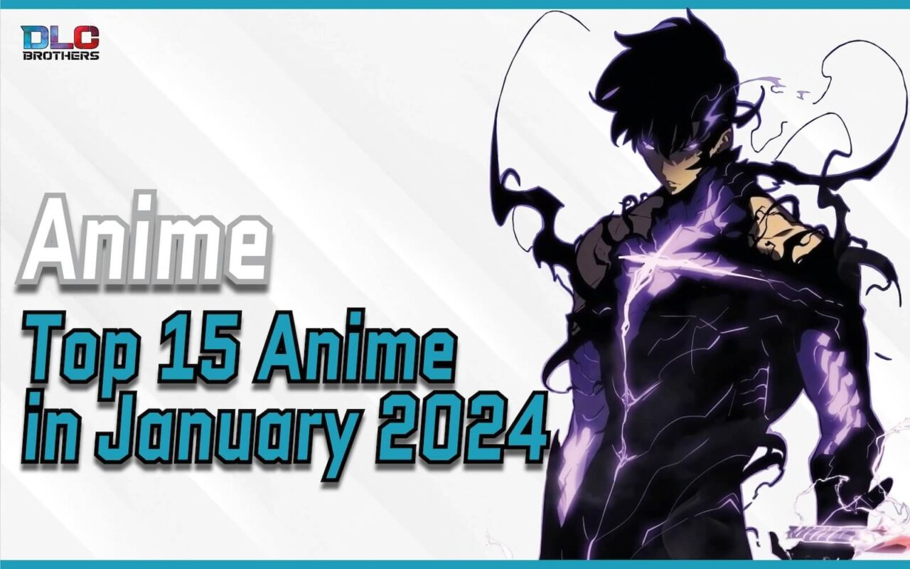 Winter Anime 2024 Season: Top 15 Anime to air in January - DLC Brothers