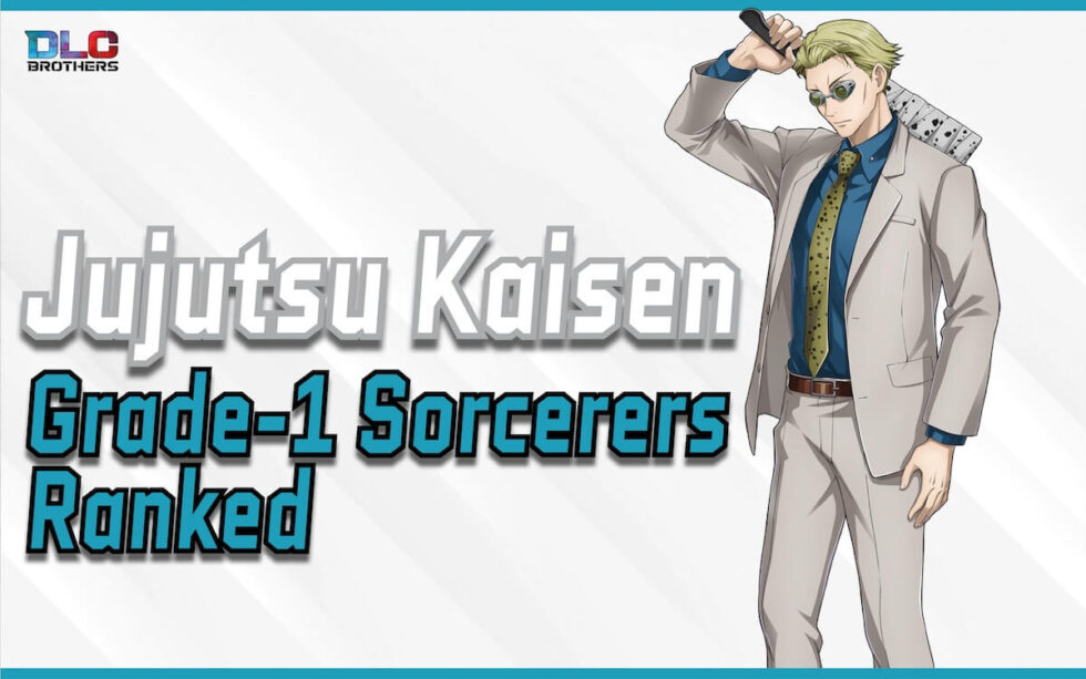 Jujutsu Kaisen: All Grade-1 Sorcerers Ranked - DLC Brothers